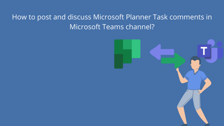 How to Post & Discuss Planner Task Comments in Teams Channel